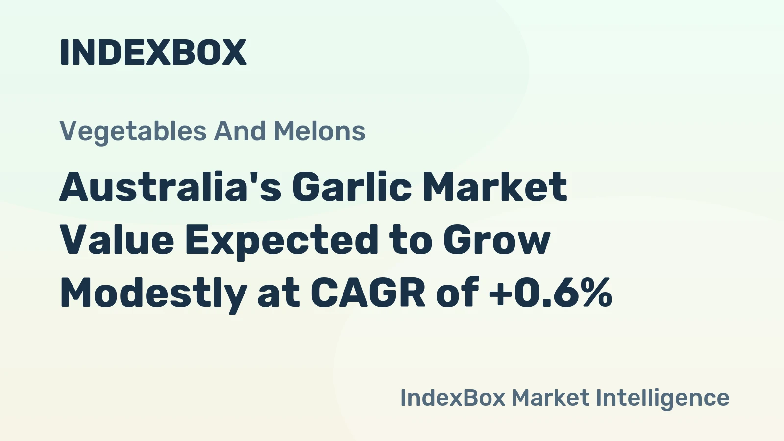 Australia's Garlic Market Value Expected to Grow Modestly at CAGR of +0.6%