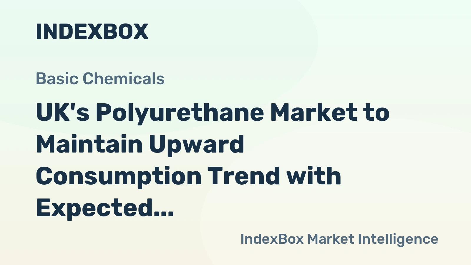 UK's Polyurethane Market to Maintain Upward Consumption Trend with Expected CAGR of +0.1% from 2024 to 2035