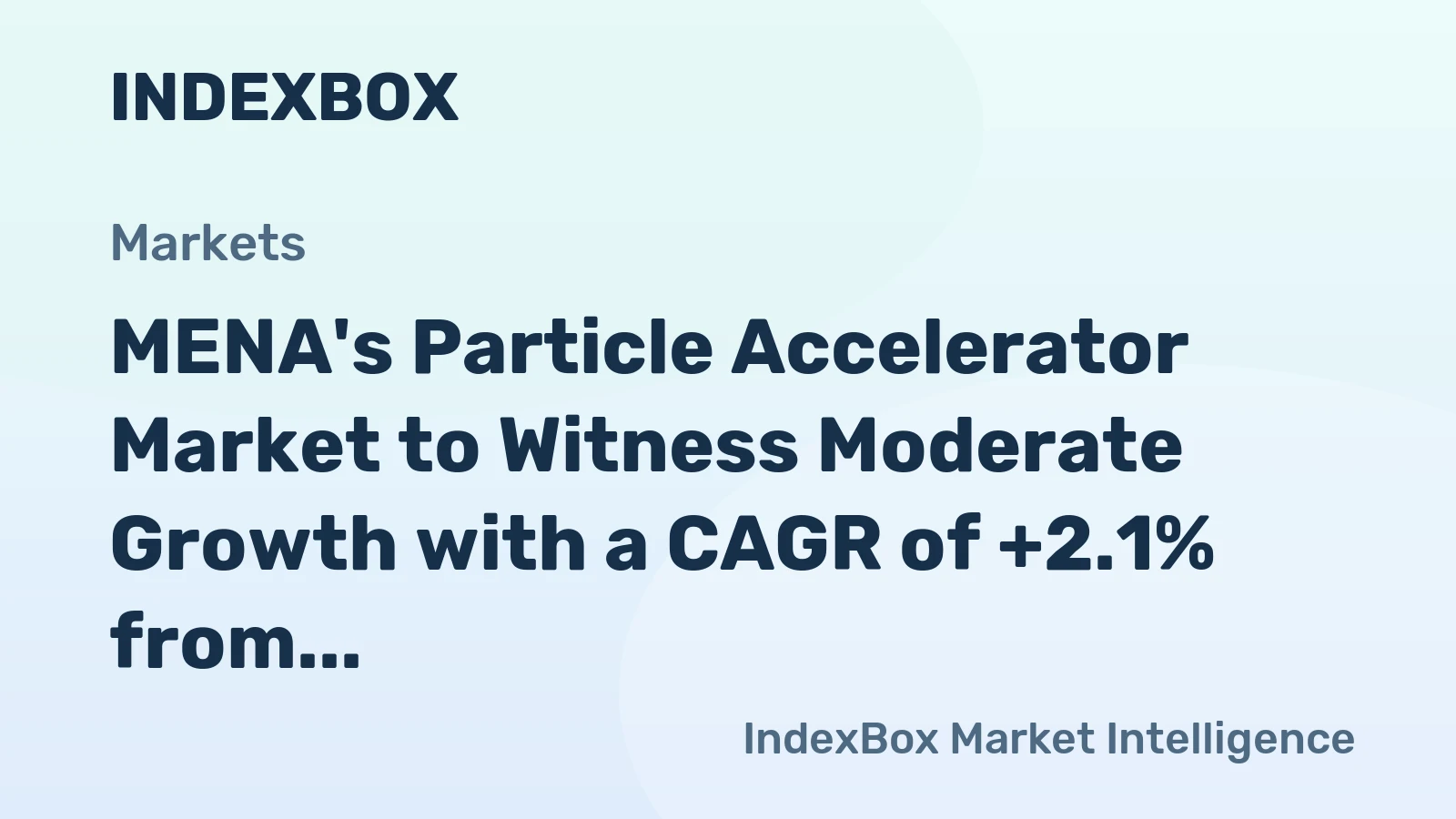 MENA's Particle Accelerator Market to Witness Moderate Growth with a CAGR of +2.1% from 2024 to 2035