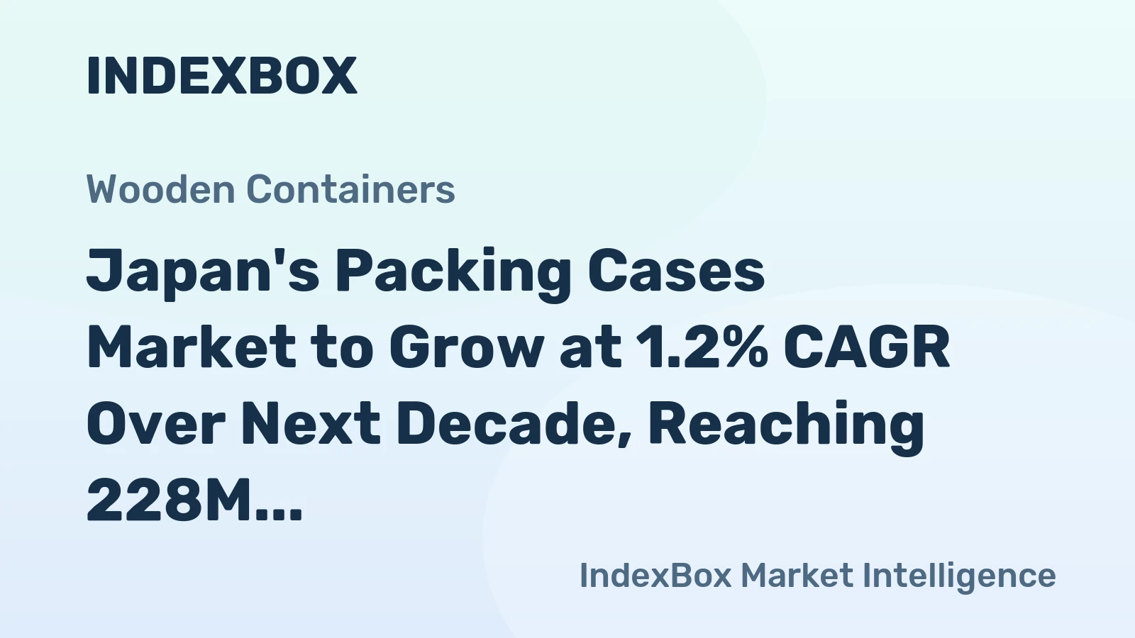 Japan's Packing Cases Market to Grow at 1.2% CAGR Over Next Decade, Reaching 228M Units by 2035