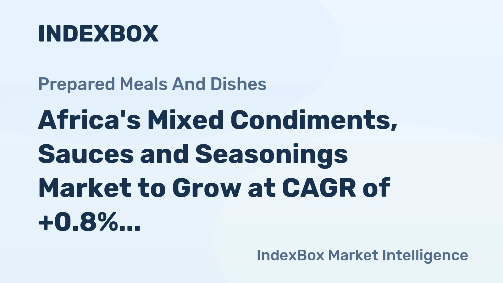 Africa's Mixed Condiments, Sauces and Seasonings Market to Grow at CAGR of +0.8% by 2035