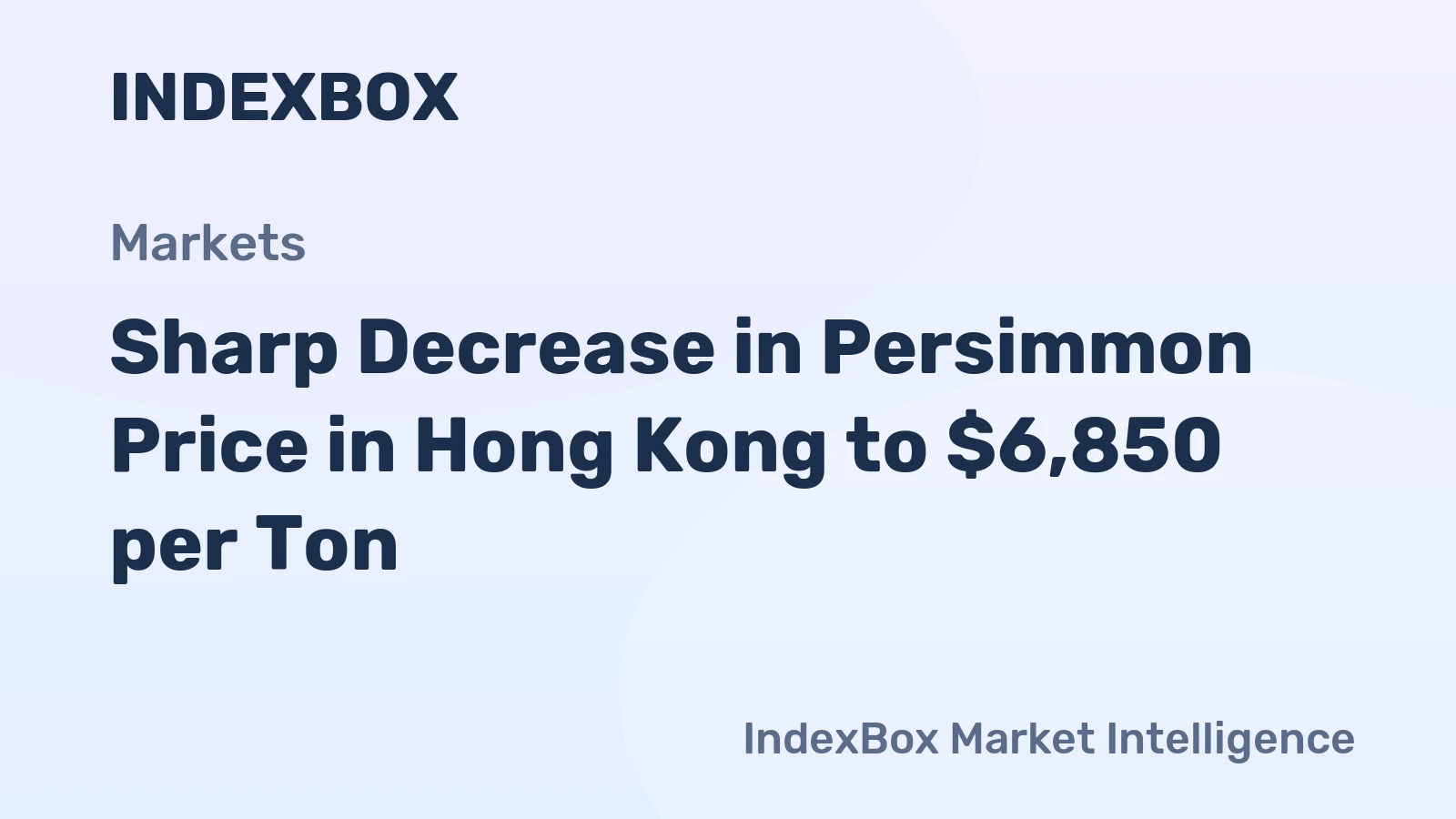 Sharp Decrease in Persimmon Price in Hong Kong to $6,850 per Ton