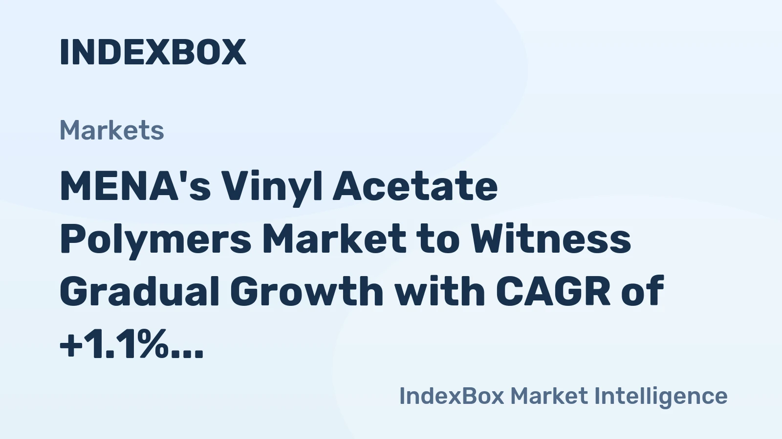 MENA's Vinyl Acetate Polymers Market to Witness Gradual Growth with CAGR of +1.1% from 2024 to 2035
