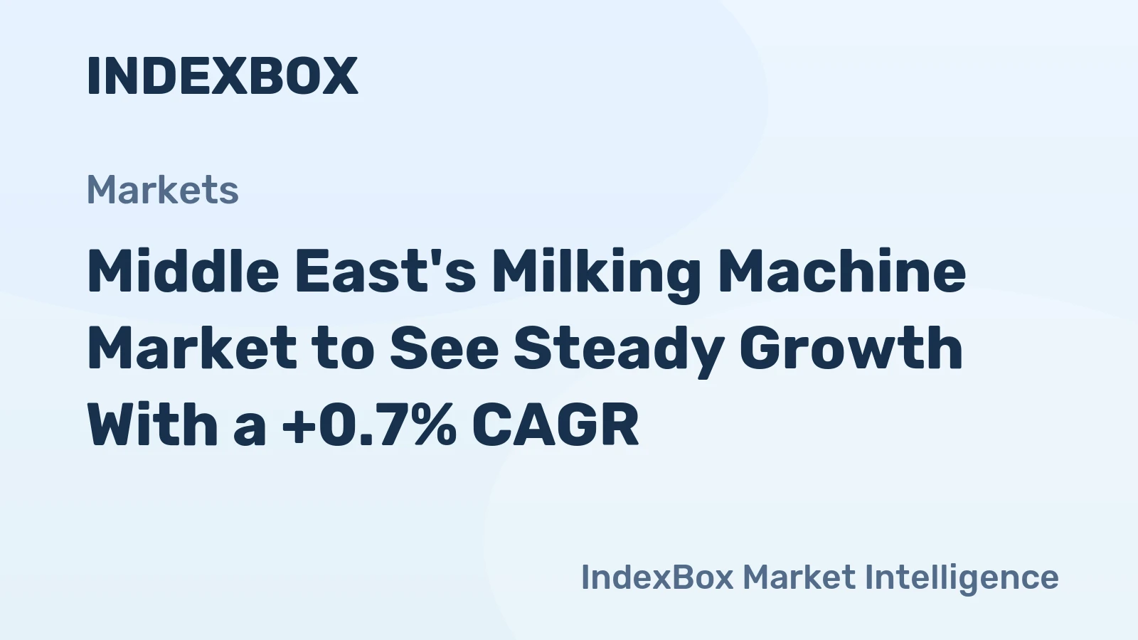 Middle East's Milking Machine Market to See Steady Growth With a +0.7% CAGR
