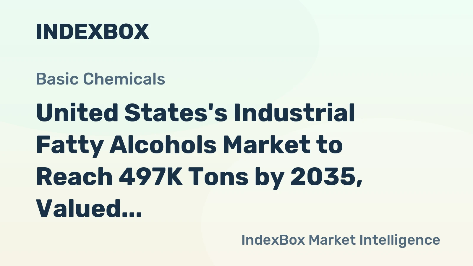 United States's Industrial Fatty Alcohols Market to Reach 497K Tons by 2035, Valued at $1.2B