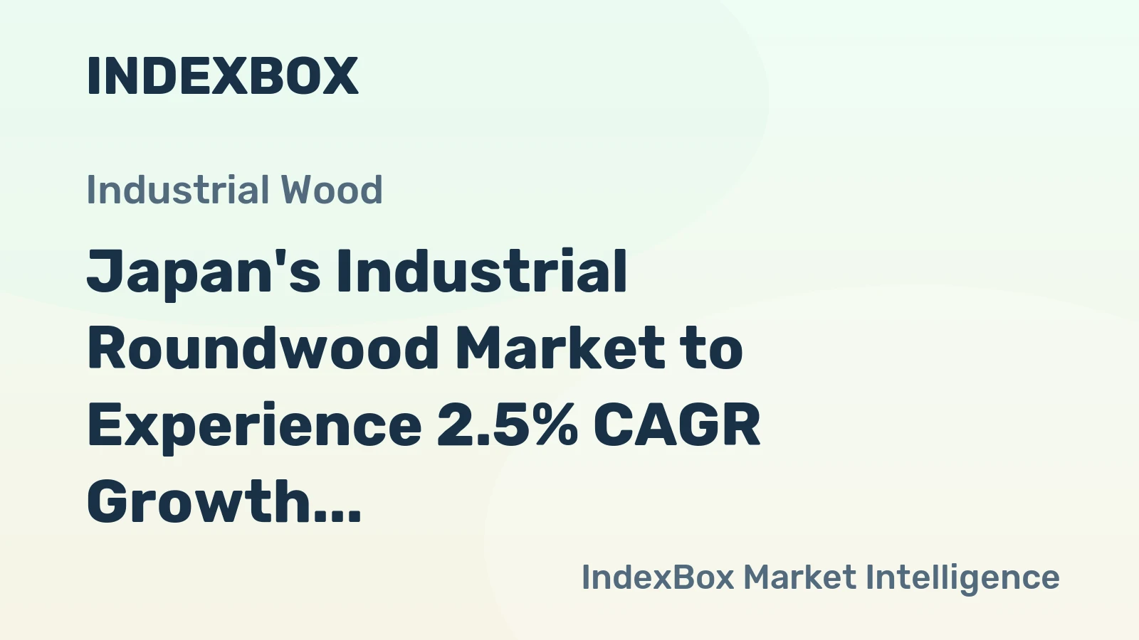 Japan's Industrial Roundwood Market to Experience 2.5% CAGR Growth in Value and Volume by 2035