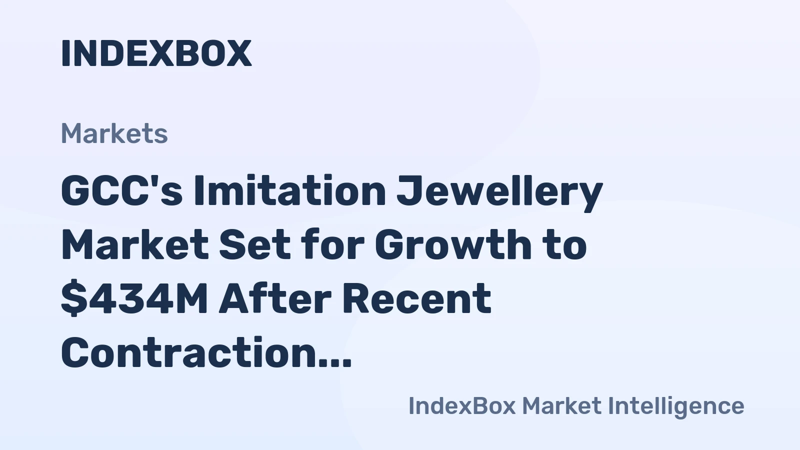 GCC's Imitation Jewellery Market Set for Growth to $434M After Recent Contraction