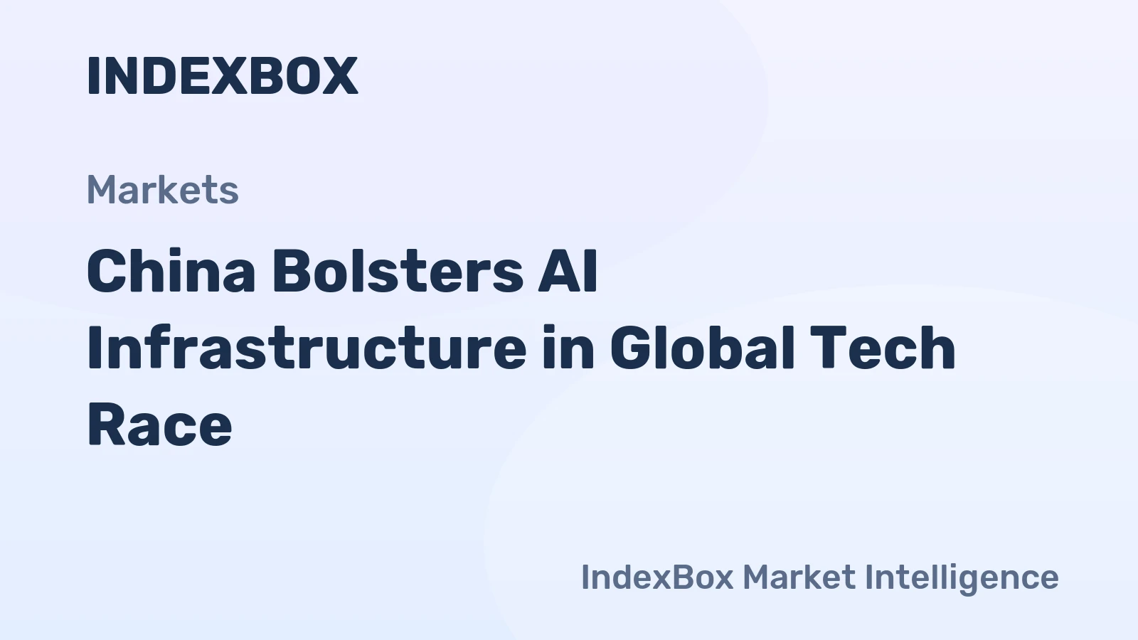 China Bolsters AI Infrastructure in Global Tech Race