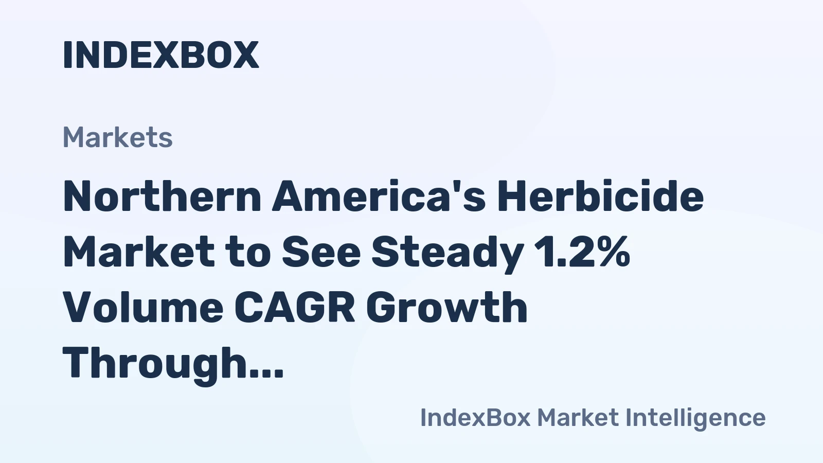Northern America's Herbicide Market to See Steady 1.2% Volume CAGR Growth Through 2035