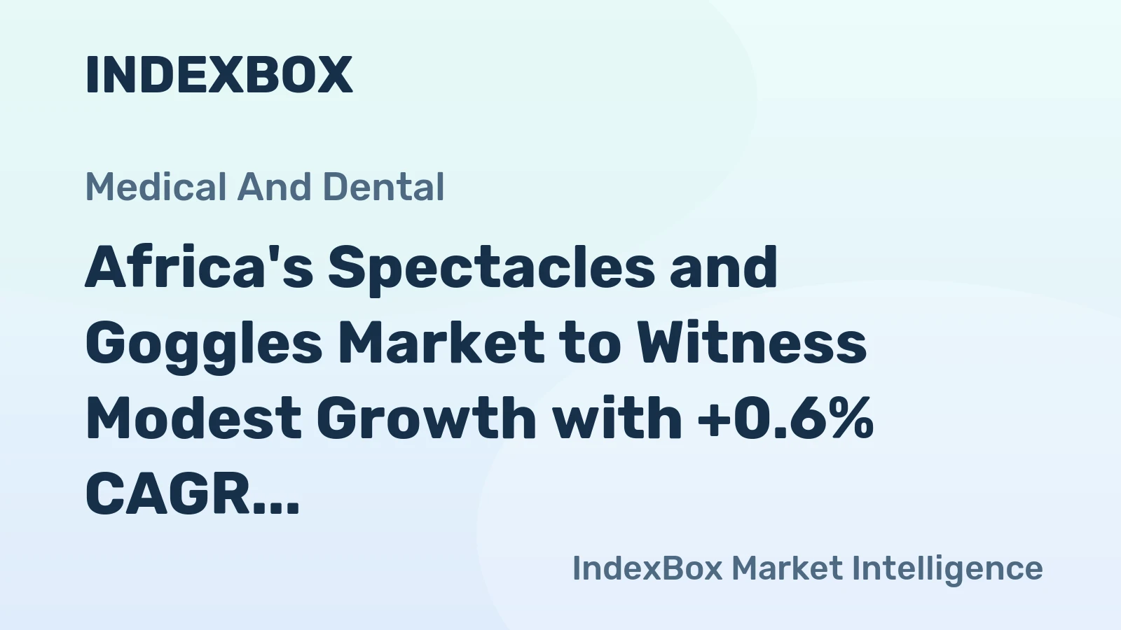 Africa's Spectacles and Goggles Market to Witness Modest Growth with +0.6% CAGR from 2024 to 2035