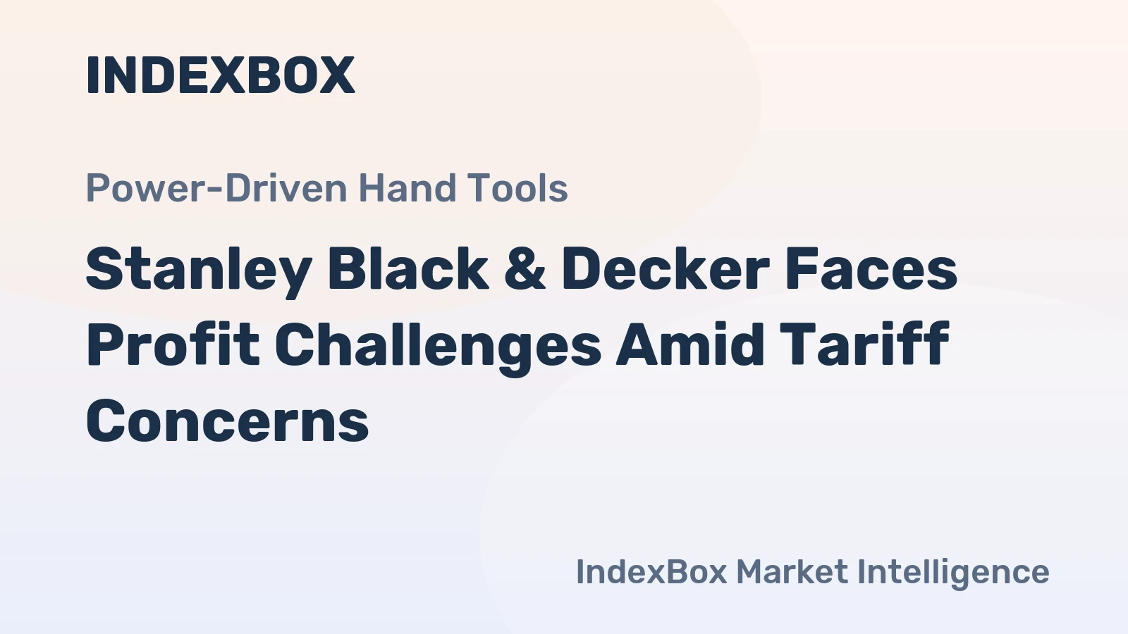 Stanley Black & Decker Faces Profit Challenges Amid Tariff Concerns