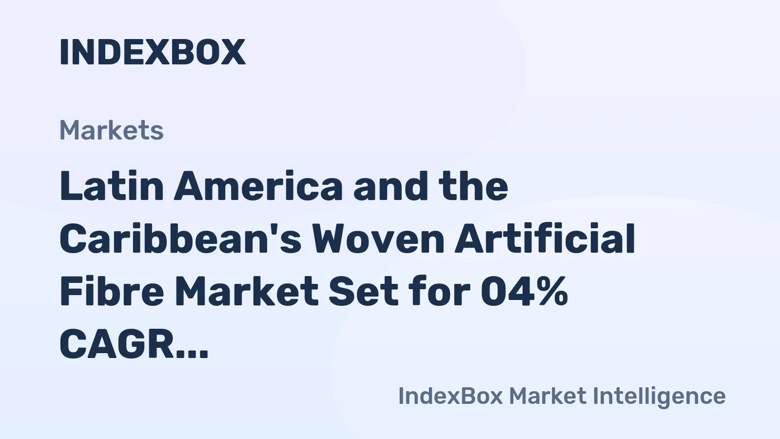 Latin America and the Caribbean's Woven Artificial Fibre Market Set for 04% CAGR Growth Through 2035