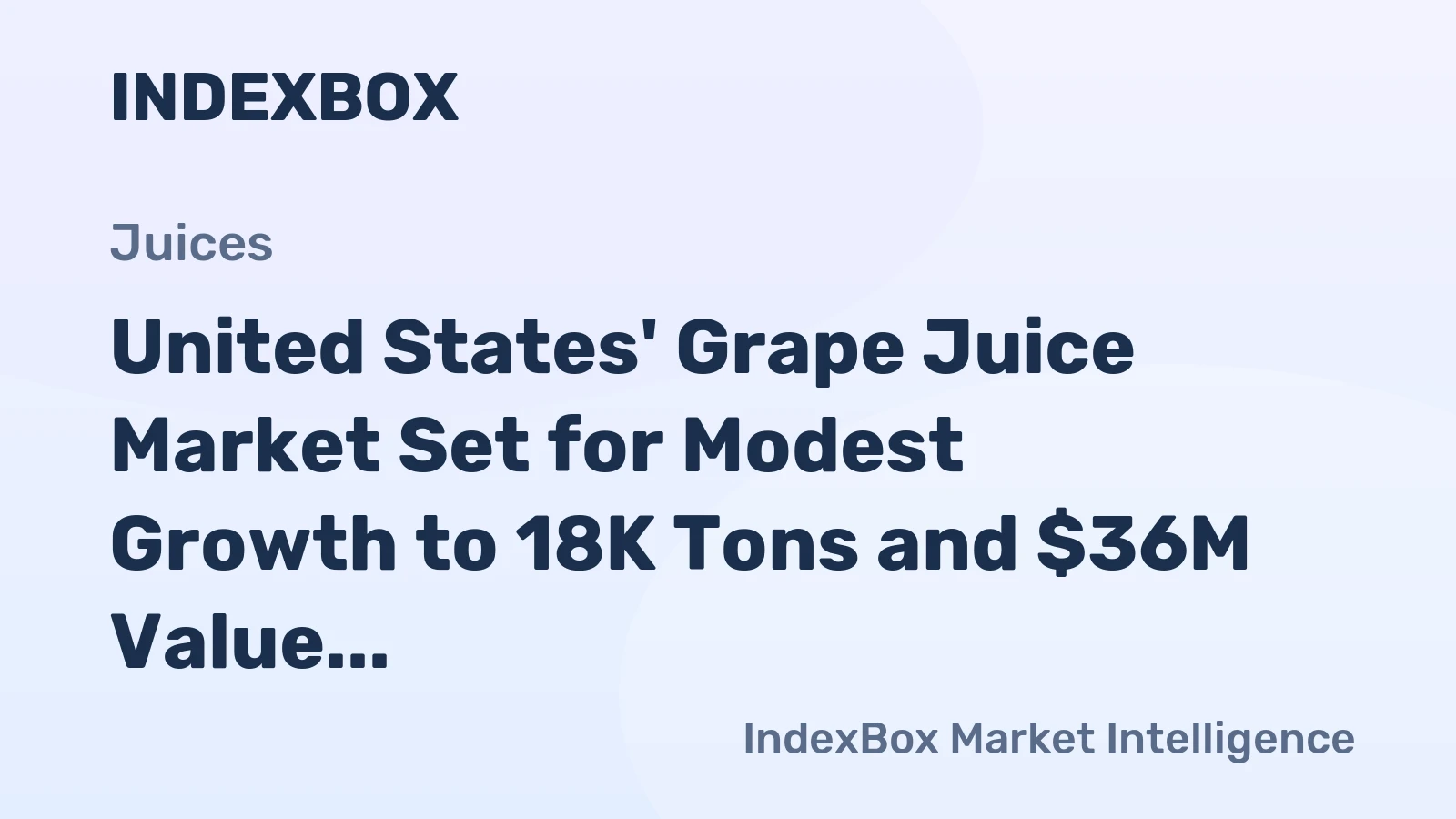 United States' Grape Juice Market Set for Modest Growth to 18K Tons and $36M Value