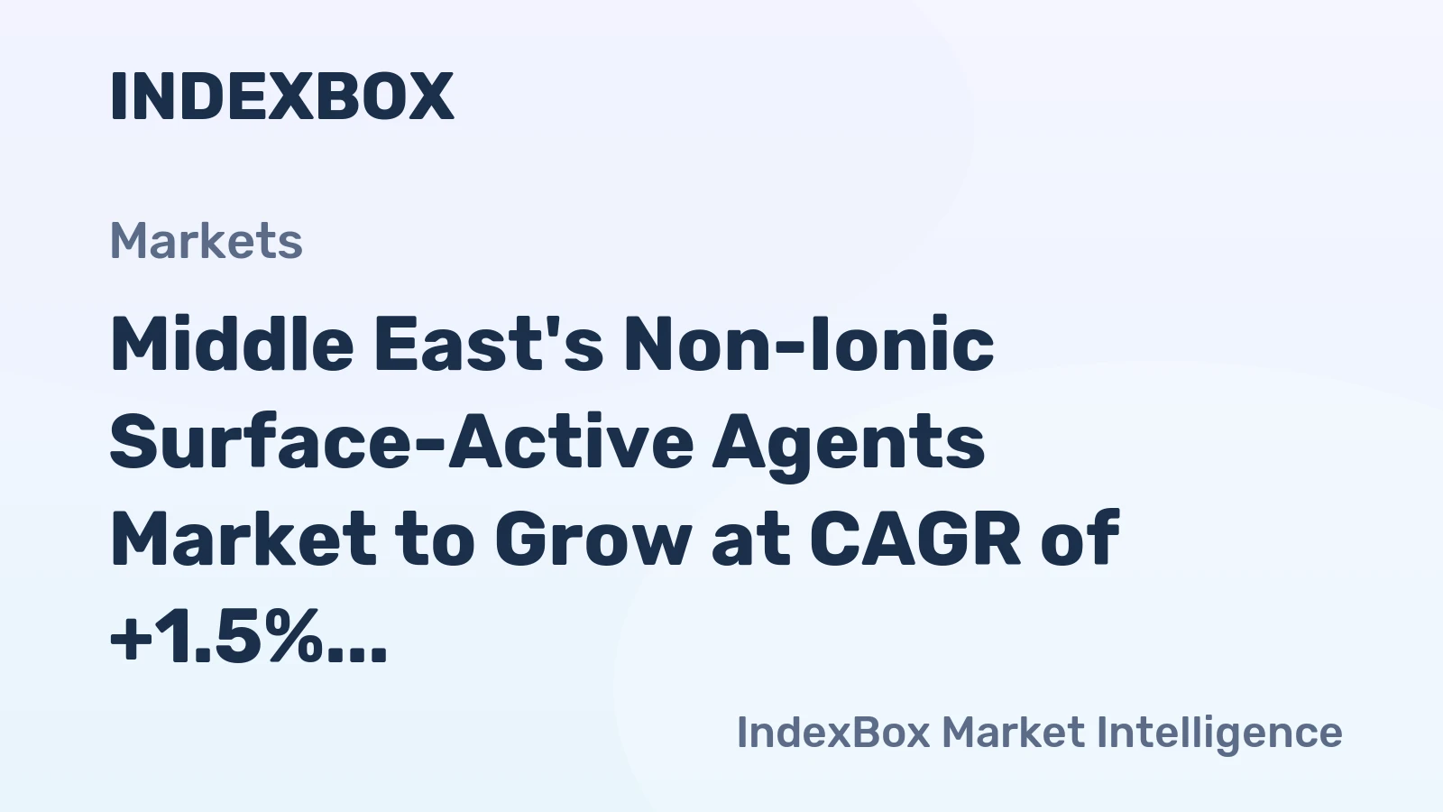 Middle East's Non-Ionic Surface-Active Agents Market to Grow at CAGR of +1.5% until 2035