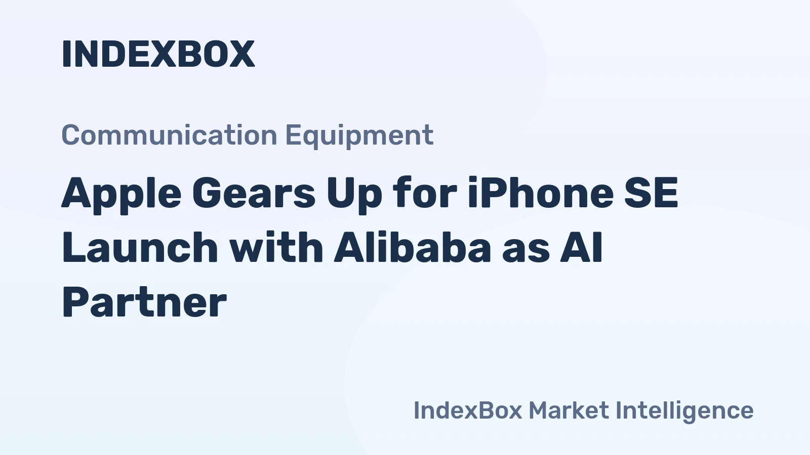 Apple Gears Up for iPhone SE Launch with Alibaba as AI Partner