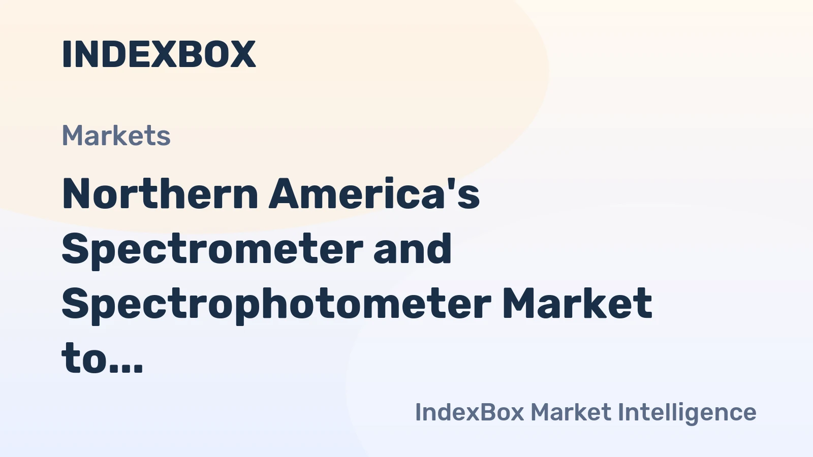 Northern America's Spectrometer and Spectrophotometer Market to See Modest Growth With a +0.5% Volume CAGR