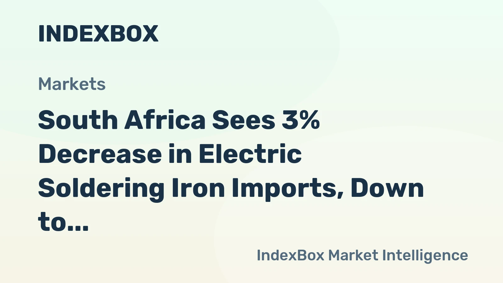 South Africa Sees 3% Decrease in Electric Soldering Iron Imports, Down to $886K in 2024