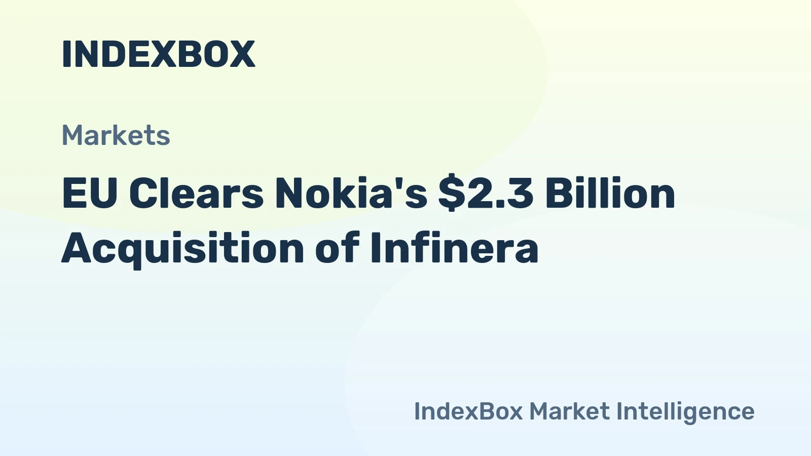 EU Clears Nokia's $2.3 Billion Acquisition of Infinera