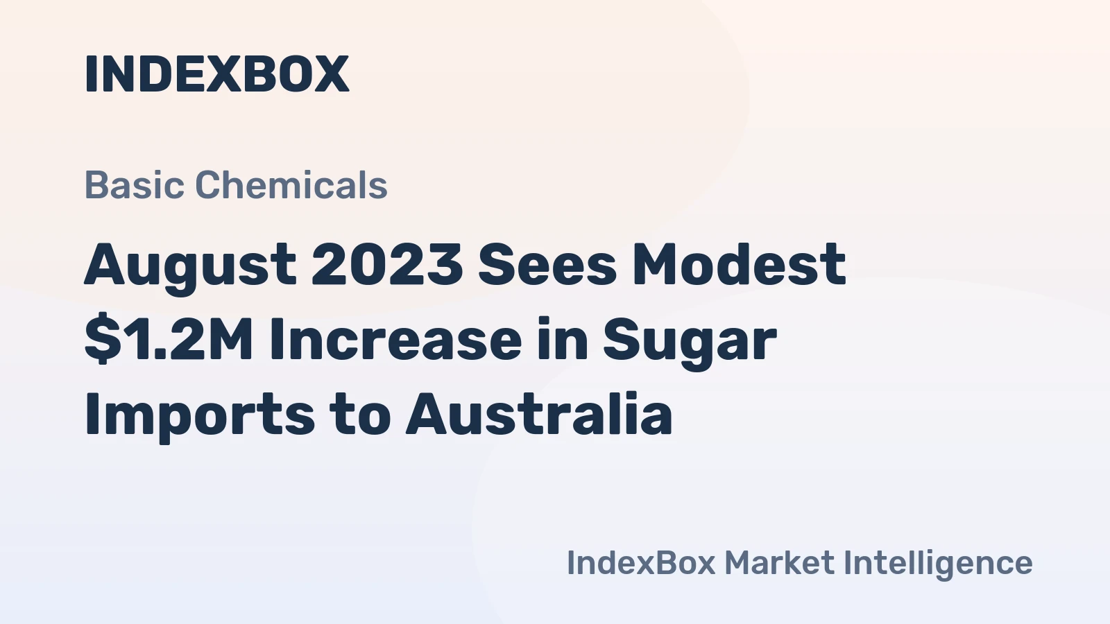 August 2023 Sees Modest $1.2M Increase in Sugar Imports to Australia