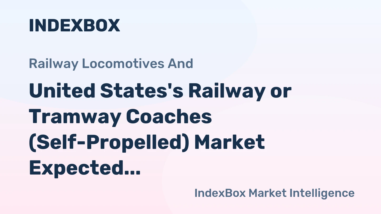 United States's Railway or Tramway Coaches (Self-Propelled) Market Expected to Grow at a CAGR of +1.5% by 2035