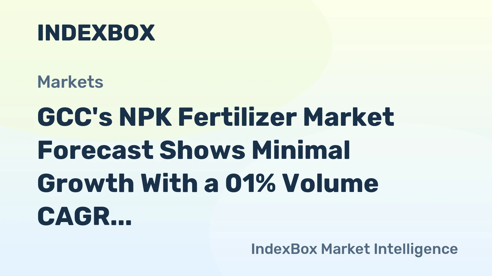 GCC's NPK Fertilizer Market Forecast Shows Minimal Growth With a 01% Volume CAGR Through 2035