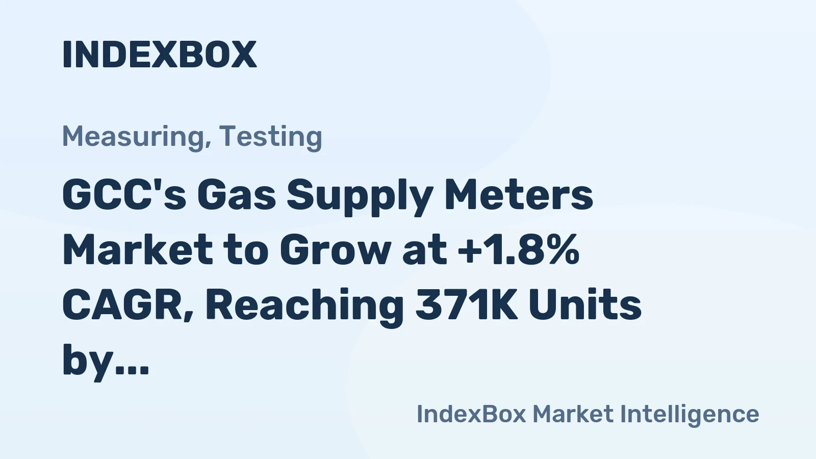 GCC's Gas Supply Meters Market to Grow at +1.8% CAGR, Reaching 371K Units by 2035
