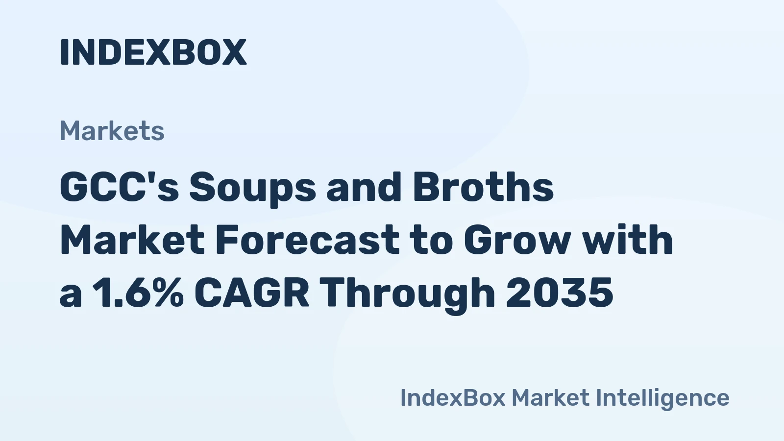 GCC's Soups and Broths Market Forecast to Grow with a 1.6% CAGR Through 2035