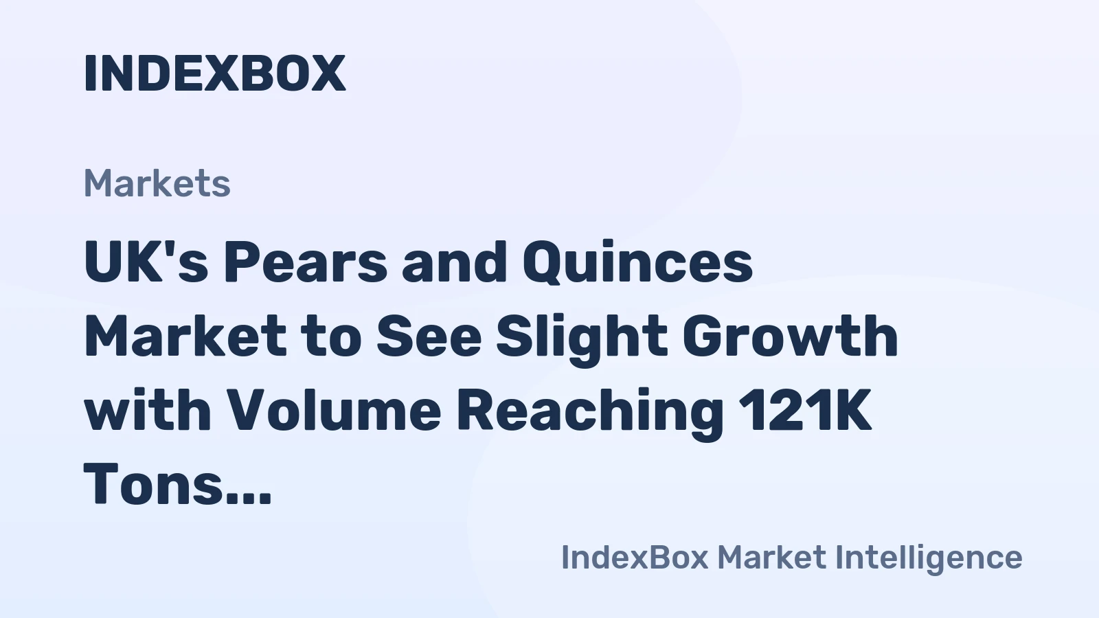 UK's Pears and Quinces Market to See Slight Growth with Volume Reaching 121K Tons and Value Reaching $200M by 2035