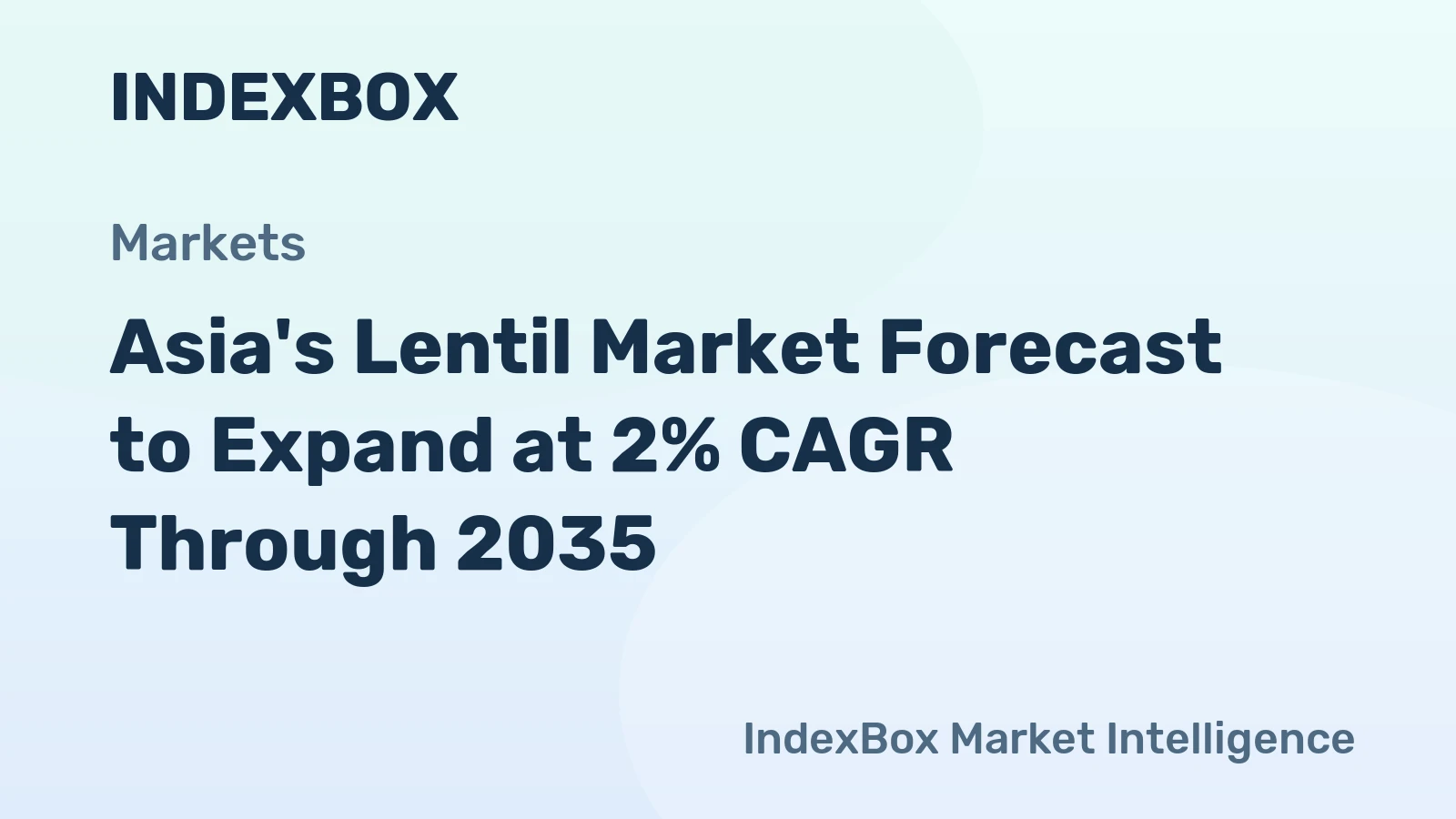 Asia's Lentil Market Forecast to Expand at 2% CAGR Through 2035