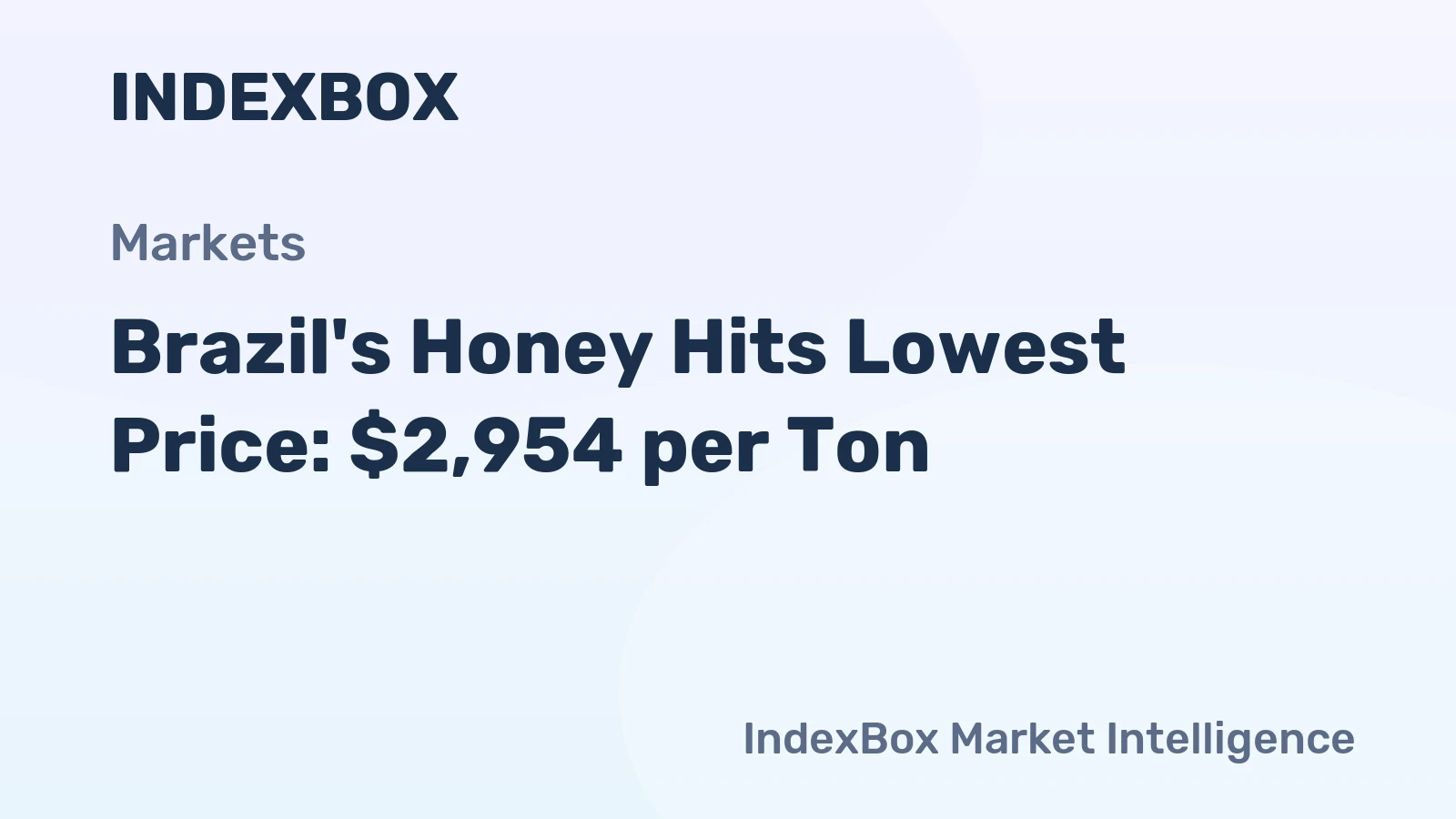 Brazil's Honey Hits Lowest Price: $2,954 per Ton