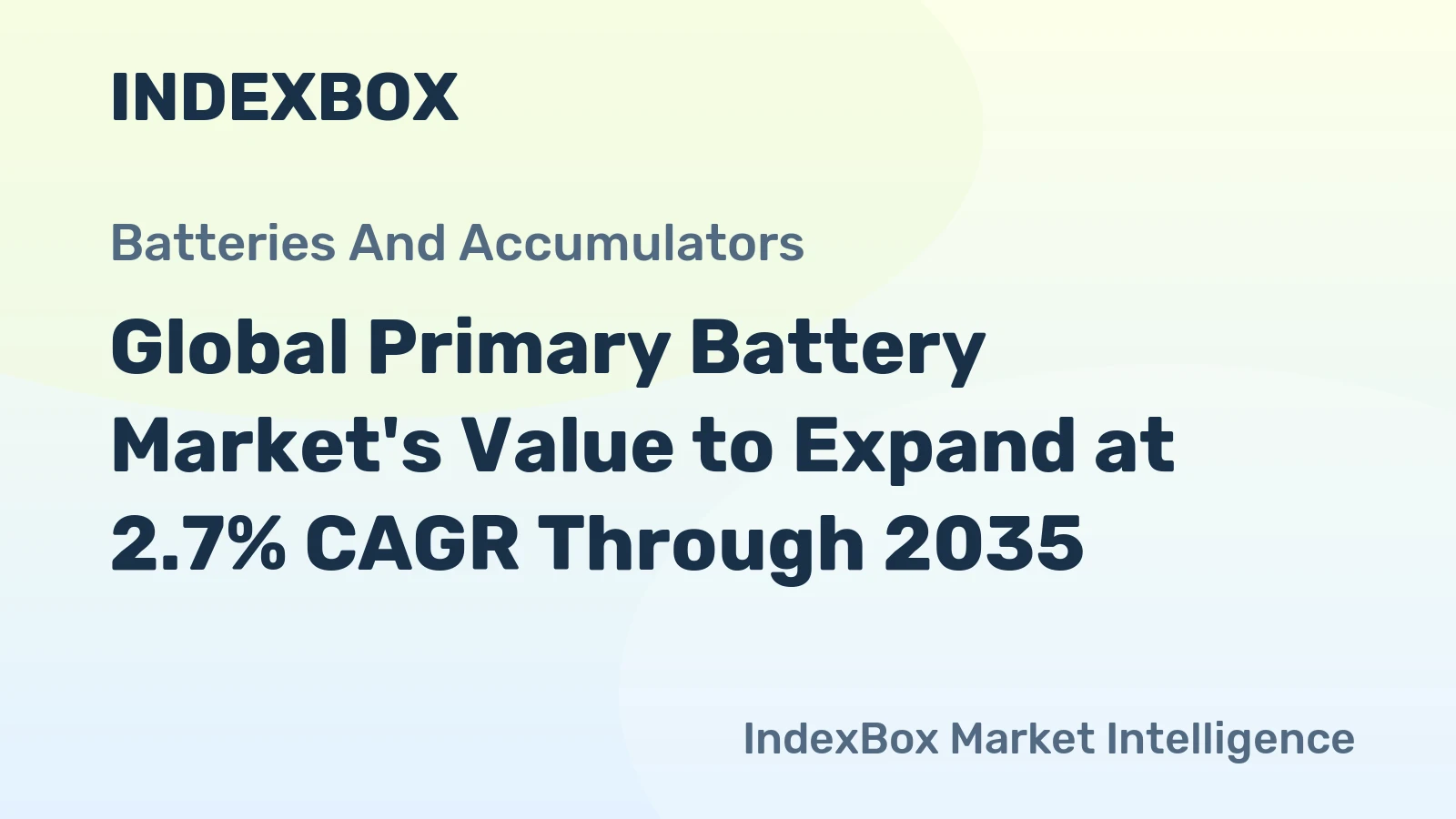 Global Primary Battery Market's Value to Expand at 2.7% CAGR Through 2035