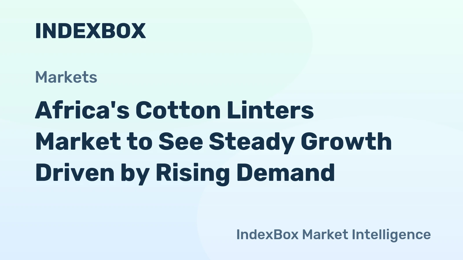 Africa's Cotton Linters Market to See Steady Growth Driven by Rising Demand