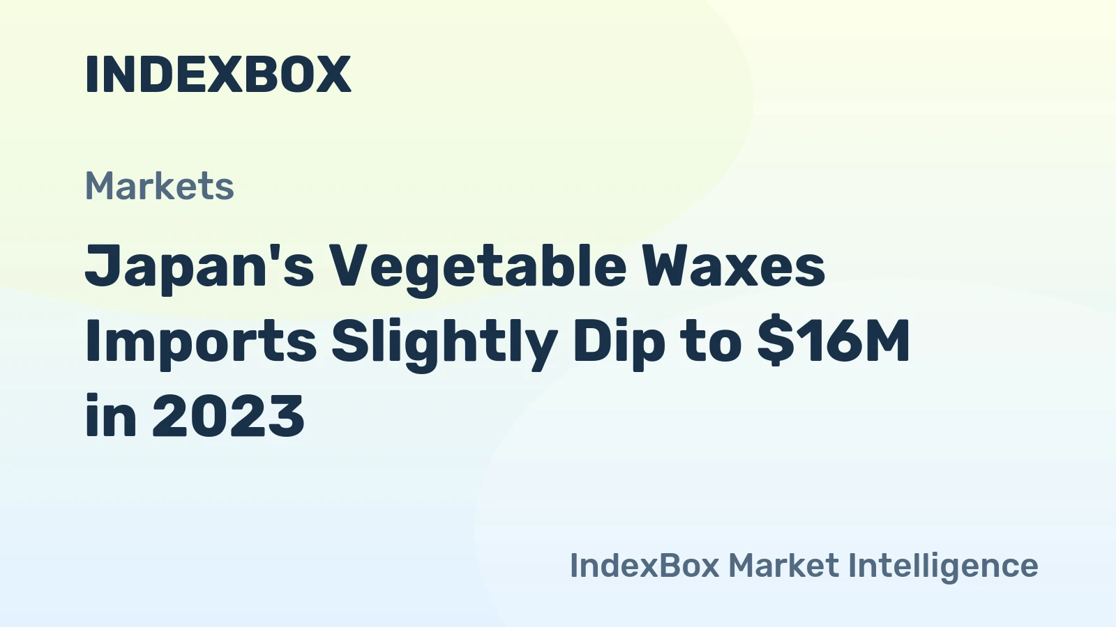 Japan's Vegetable Waxes Imports Slightly Dip to $16M in 2023