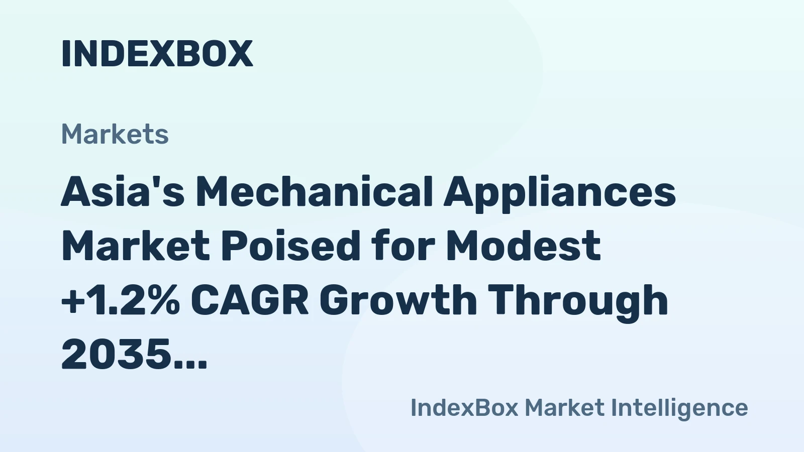 Asia's Mechanical Appliances Market Poised for Modest +1.2% CAGR Growth Through 2035