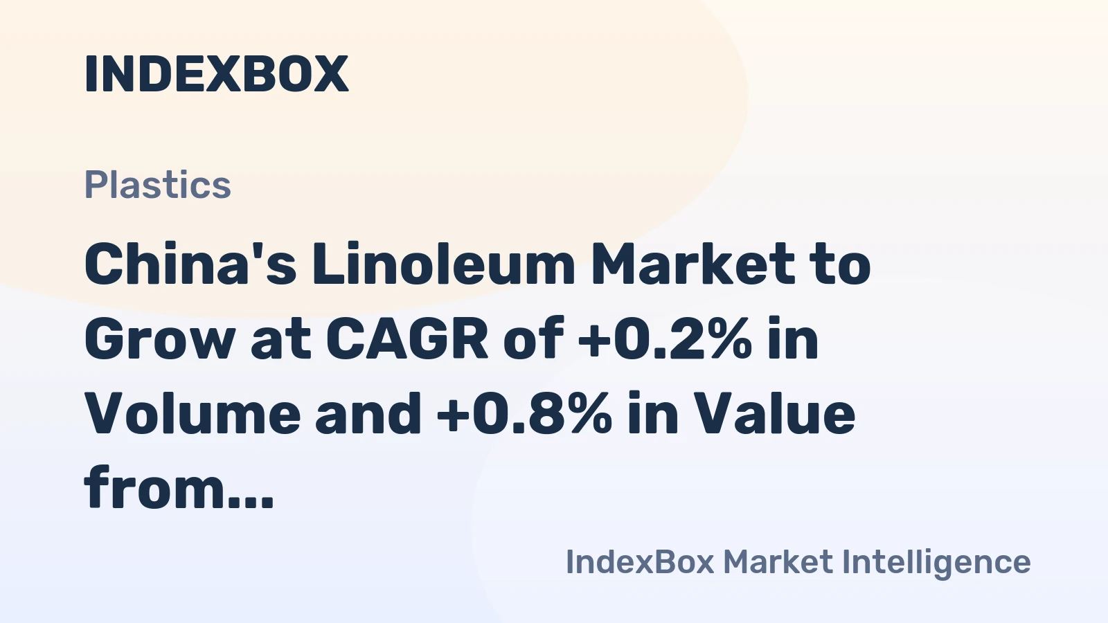 China's Linoleum Market to Grow at CAGR of +0.2% in Volume and +0.8% in Value from 2024 to 2035