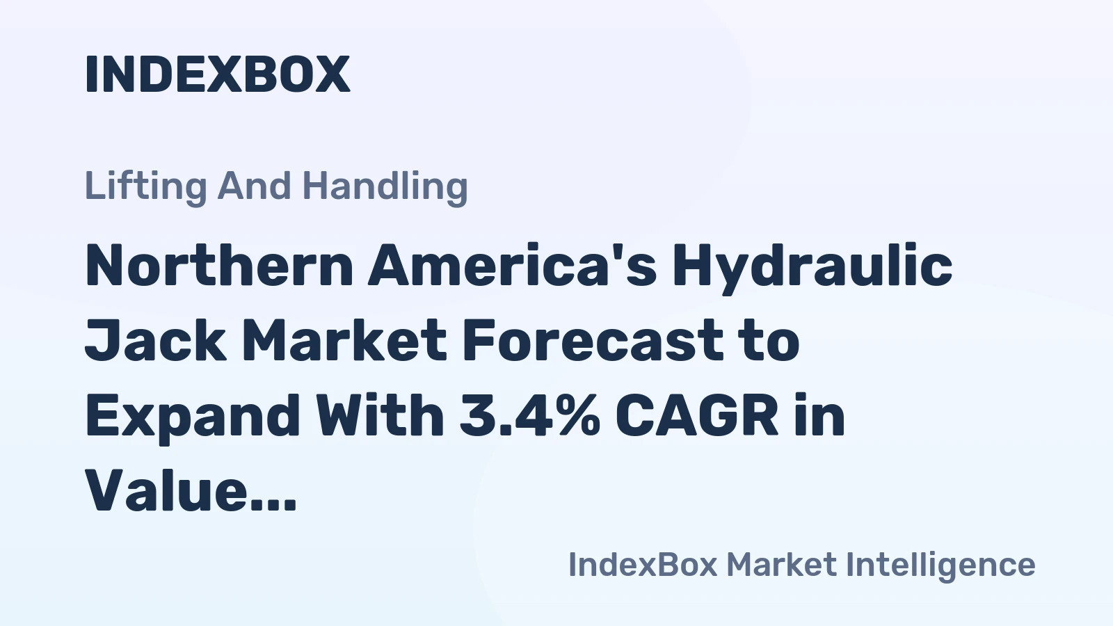 Northern America's Hydraulic Jack Market Forecast to Expand With 3.4% CAGR in Value