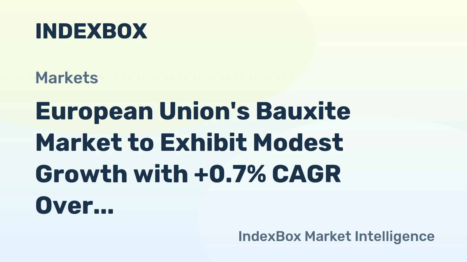 European Union's Bauxite Market to Exhibit Modest Growth with +0.7% CAGR Over Next Decade