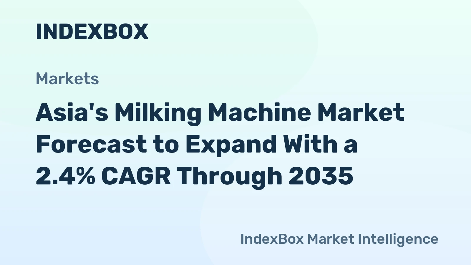 Asia's Milking Machine Market Forecast to Expand With a 2.4% CAGR Through 2035