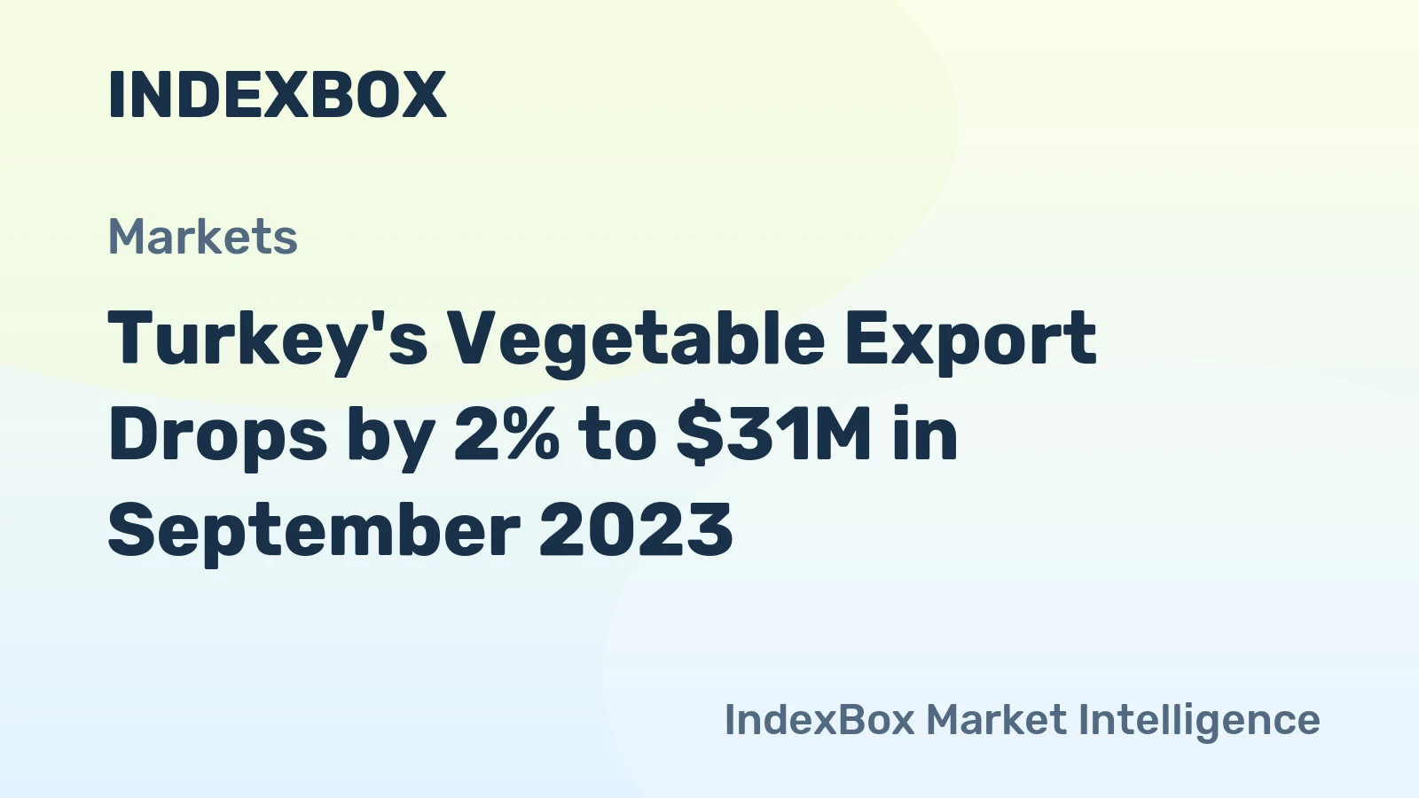 Turkey's Vegetable Export Drops by 2% to $31M in September 2023