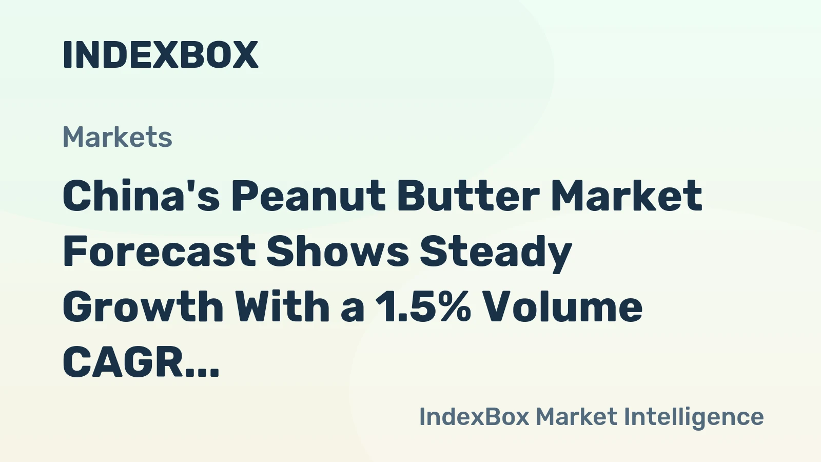 China's Peanut Butter Market Forecast Shows Steady Growth With a 1.5% Volume CAGR Through 2035