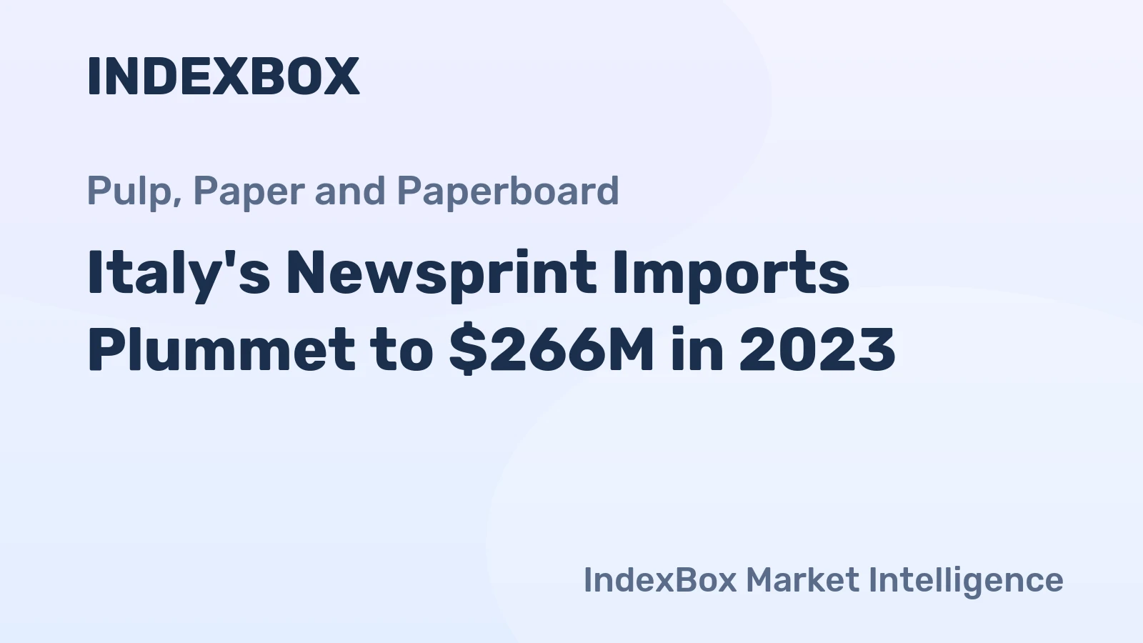 Italy's Newsprint Imports Plummet to $266M in 2023