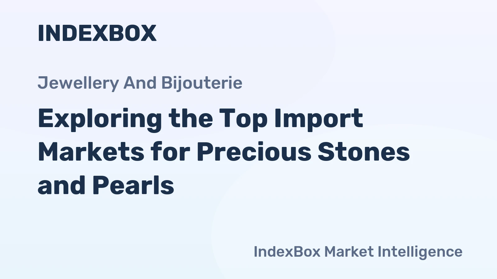 Exploring the Top Import Markets for Precious Stones and Pearls