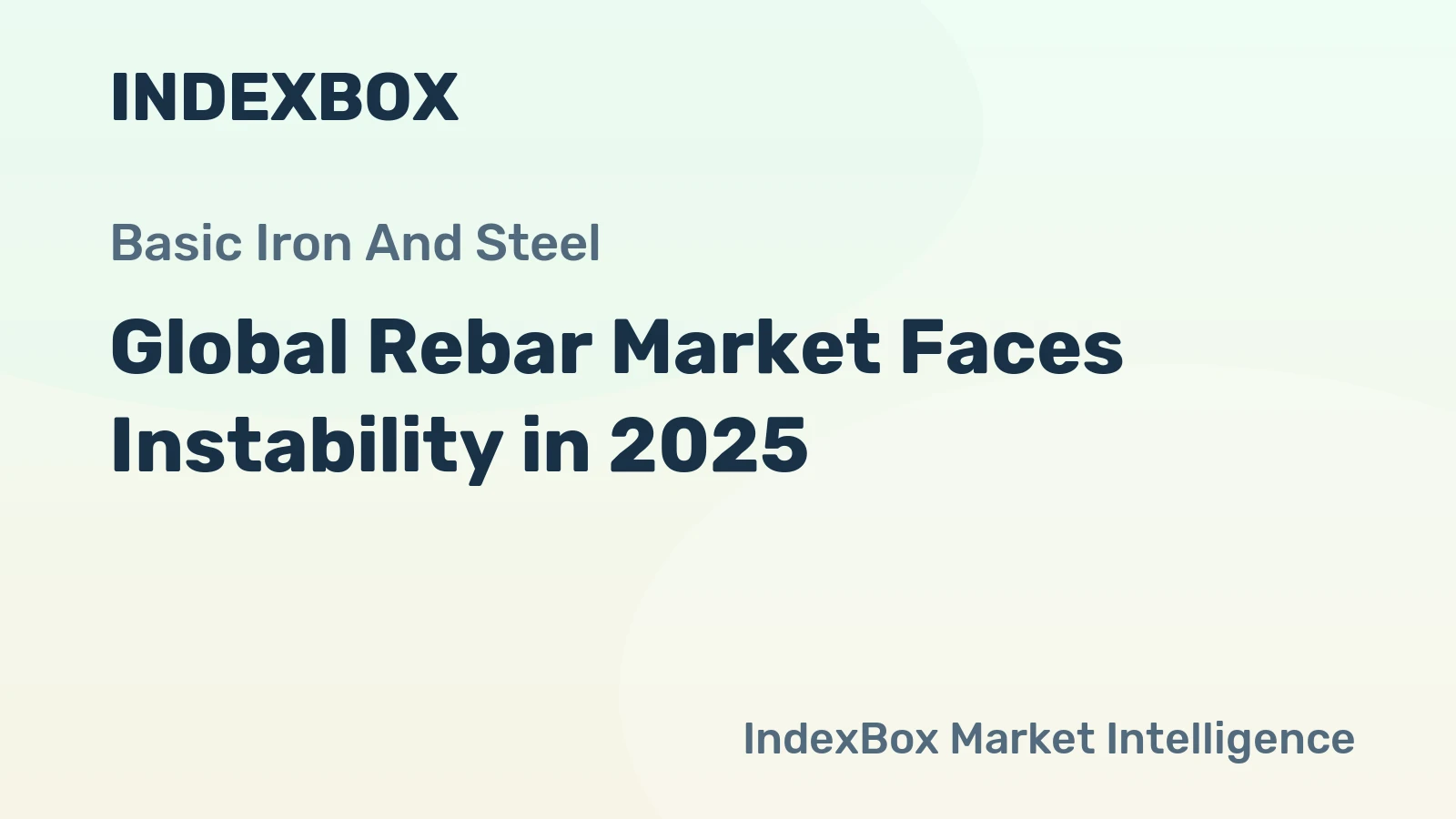Global Rebar Market Faces Instability in 2025