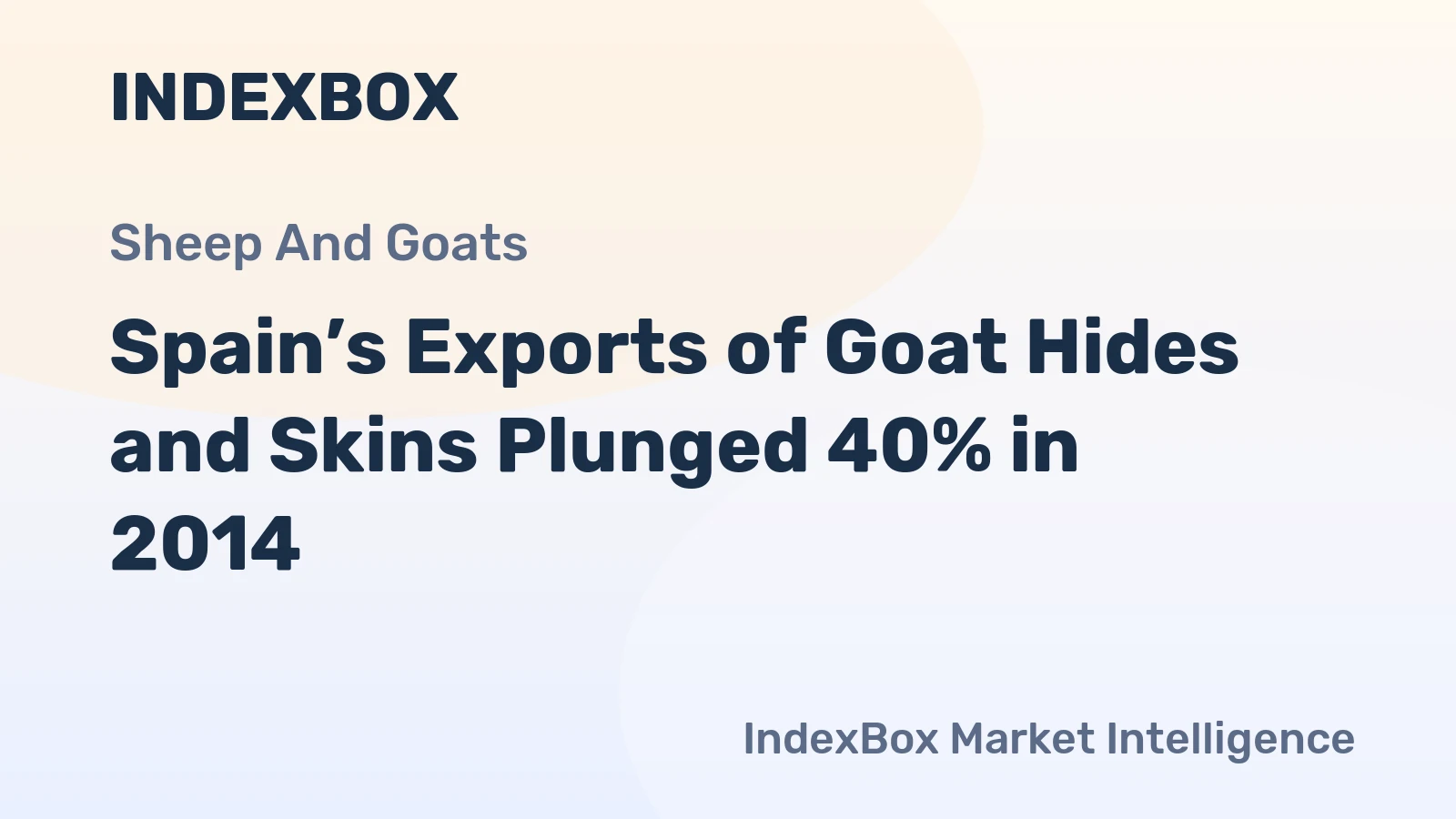 Spain’s Exports of Goat Hides and Skins Plunged 40% in 2014