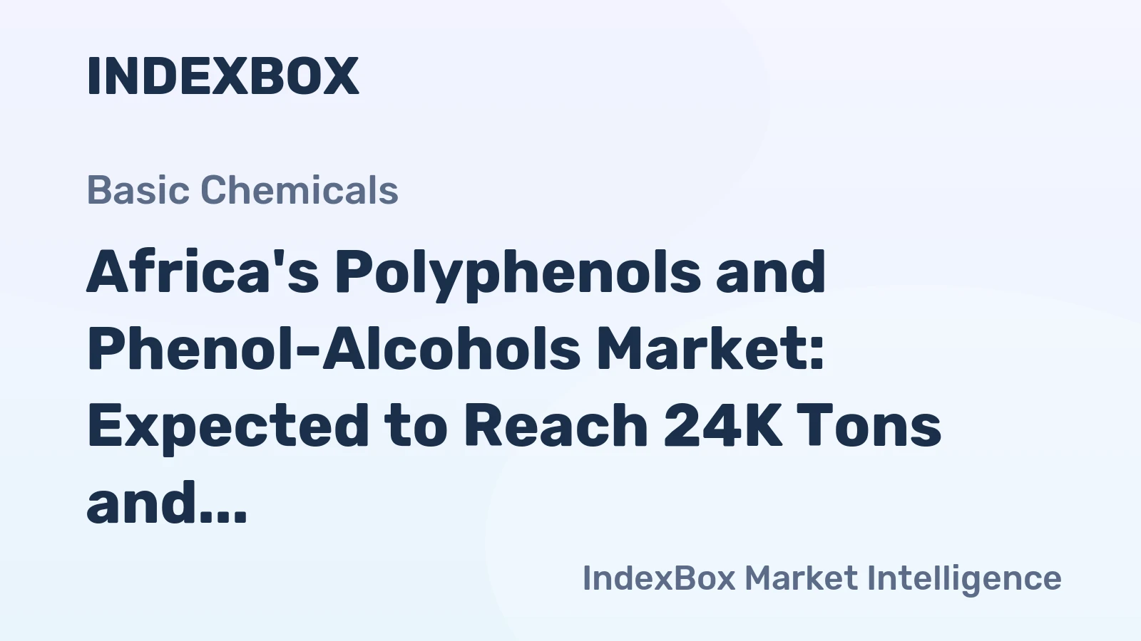 Africa's Polyphenols and Phenol-Alcohols Market: Expected to Reach 24K Tons and $212M by 2035