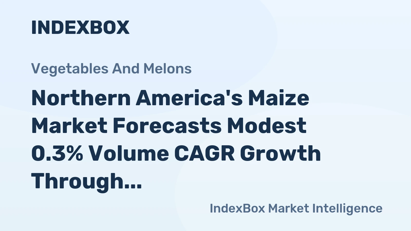 Northern America's Maize Market Forecasts Modest 0.3% Volume CAGR Growth Through 2035