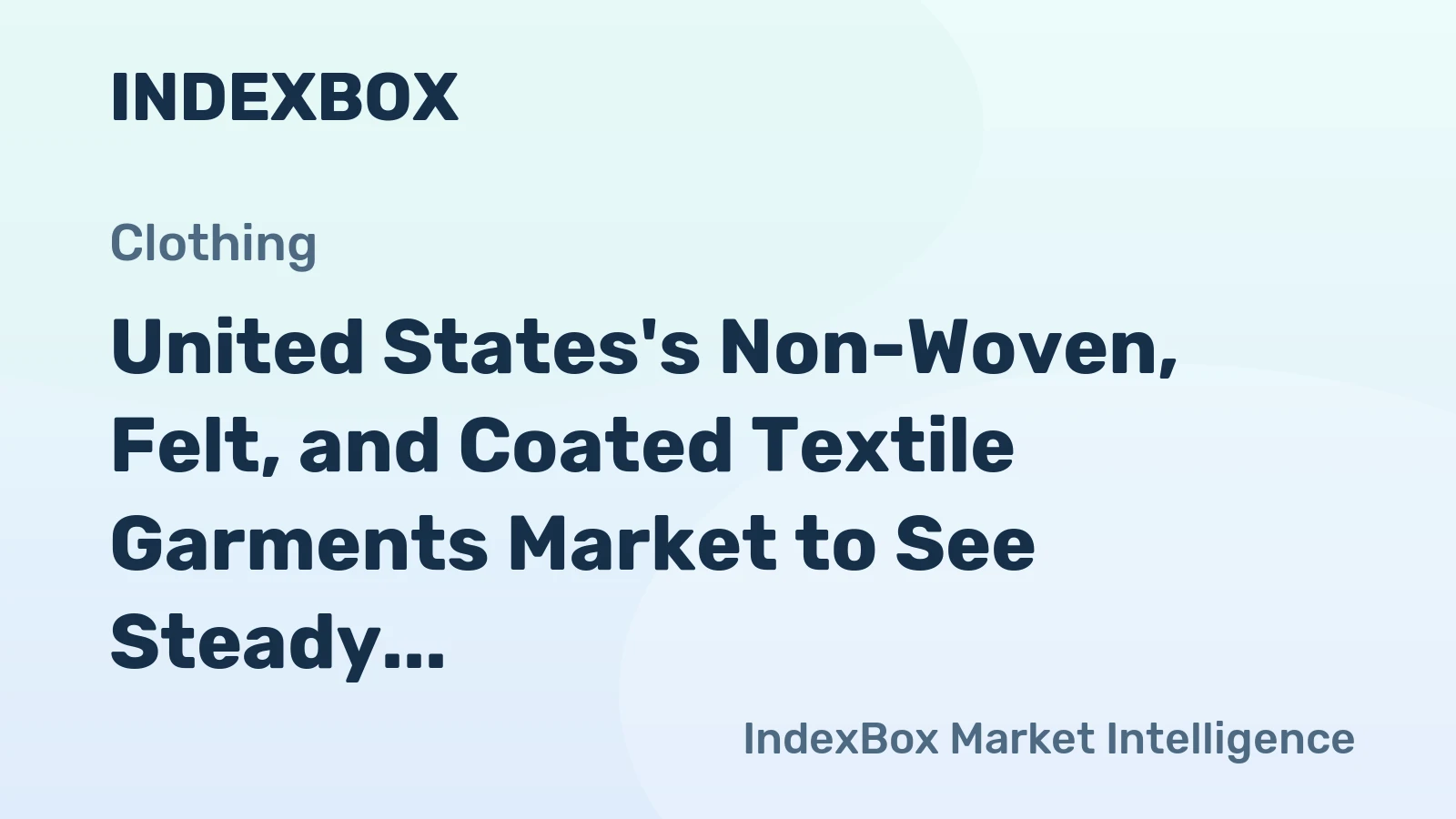 United States's Non-Woven, Felt, and Coated Textile Garments Market to See Steady Growth, Reaching 1.7B Units and $11.9B by 2035