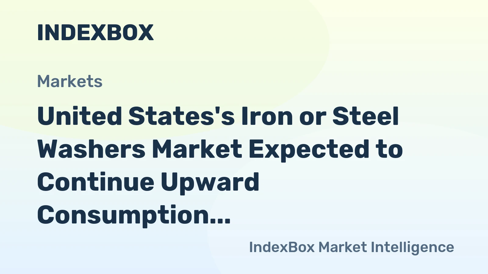 United States's Iron or Steel Washers Market Expected to Continue Upward Consumption Trend, Reaching 140K Tons by 2035 with a Value of $588M