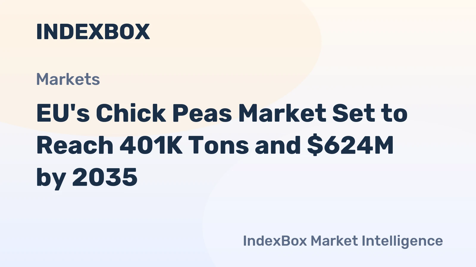 EU's Chick Peas Market Set to Reach 401K Tons and $624M by 2035