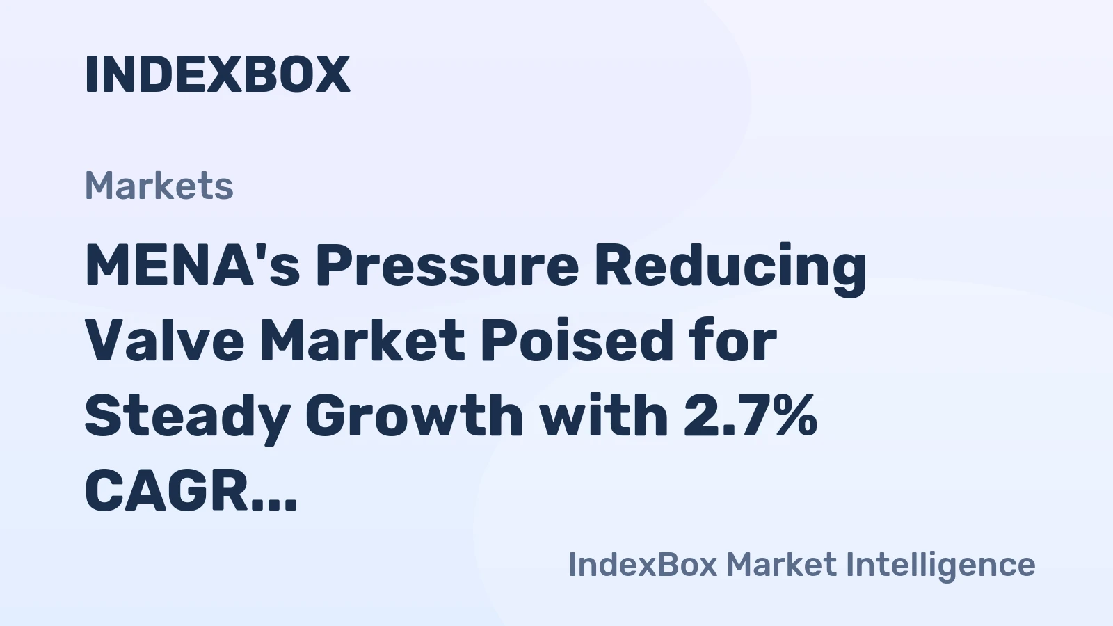 MENA's Pressure Reducing Valve Market Poised for Steady Growth with 2.7% CAGR in Value Through 2035